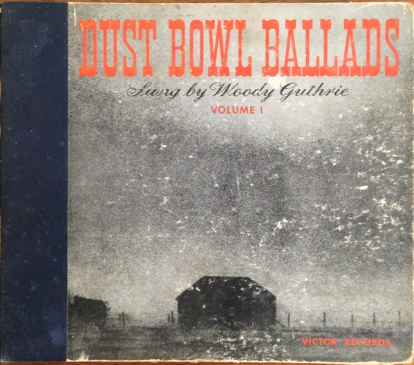 Woody Guthrie Dust Bowl Ballads Volume 1 78 Record Set