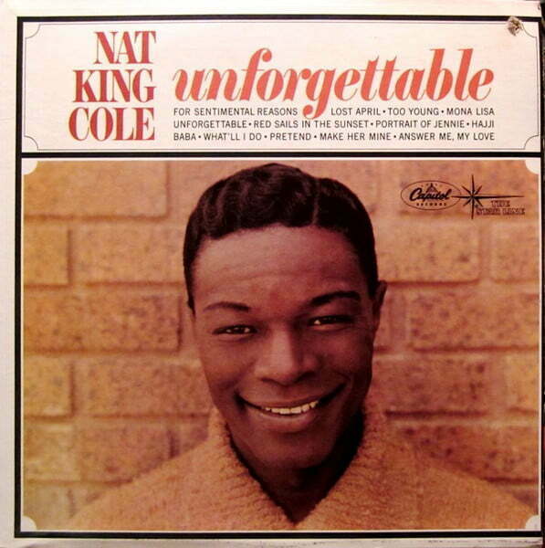 Nat King Cole Unforgettable Vinyl Capitol Records T357 1966