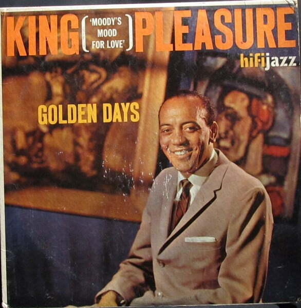 King Pleasure Golden Days Vinyl. HiFi Jazz J425, 1960